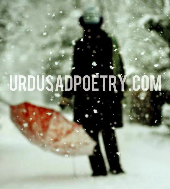 Kabhi Jo Toot K Barsa December - Urdu Poetry, Urdu Shayari, Sad Shayari ...